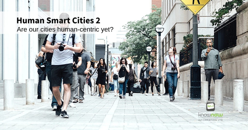 Human Smart Cities 2: Are our cities human-centric yet?